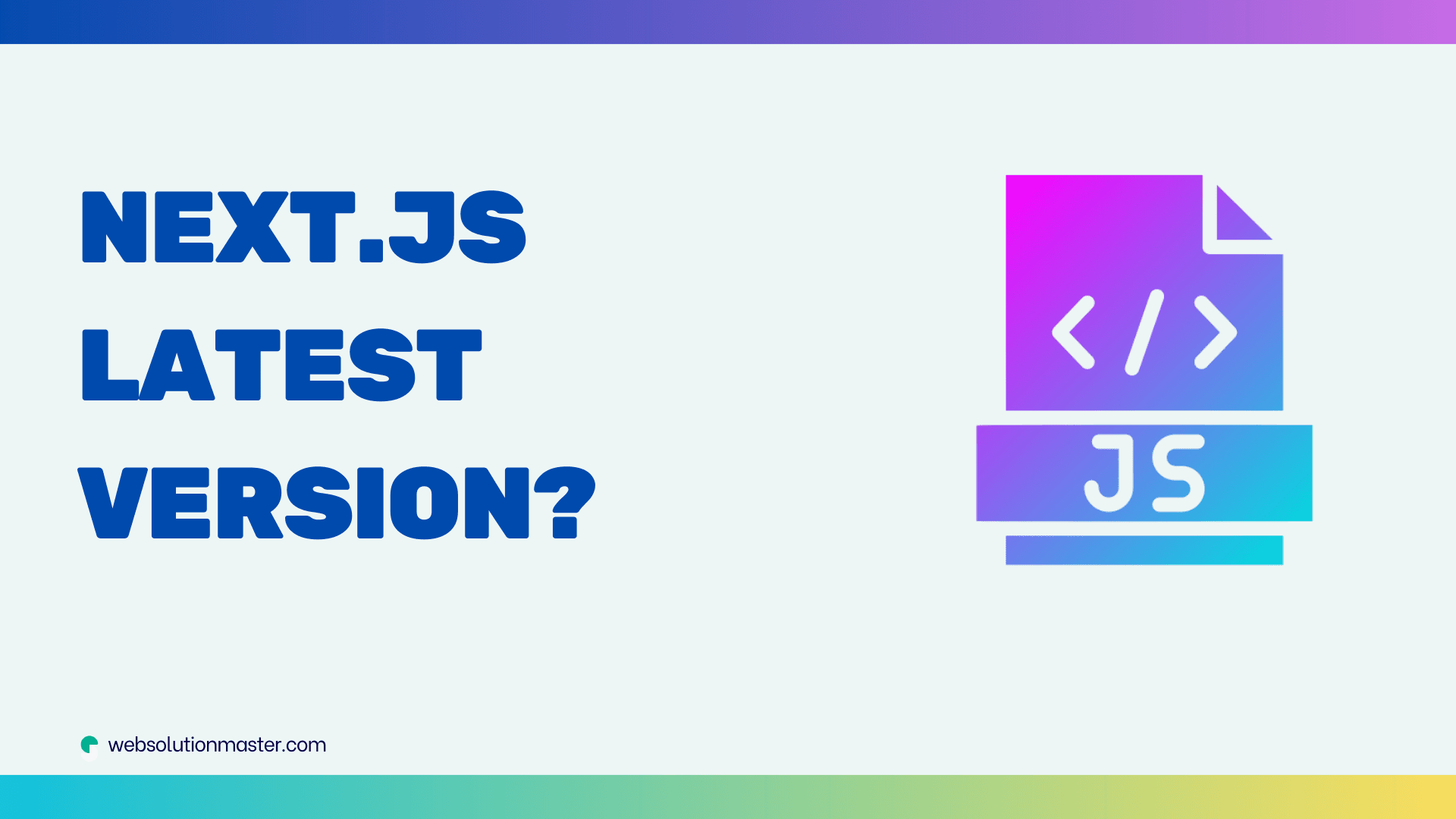 How to update to the latest version of Next.js?