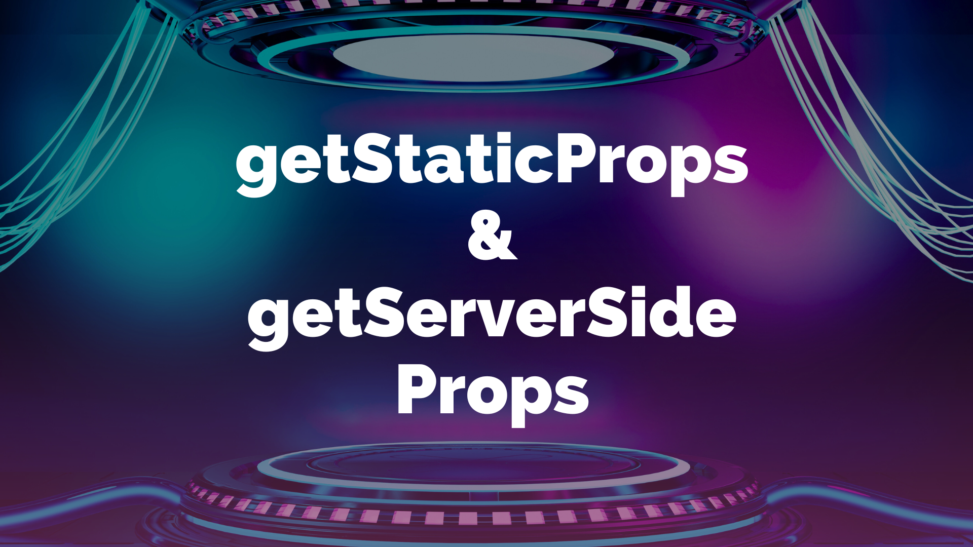 What is the difference between getStaticProps and getServerSideProps?